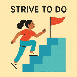 strive to do meaning and examples | Developer's blog