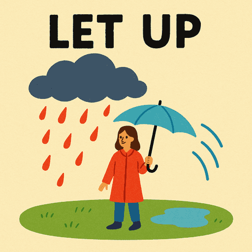 let up meaning and examples | Developer's blog